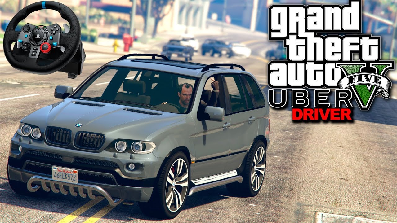 GTA V Uber Driver - BMW X5 na FIXA com VOLANTE G29 | Ep02 (GTA 5 MODS ...