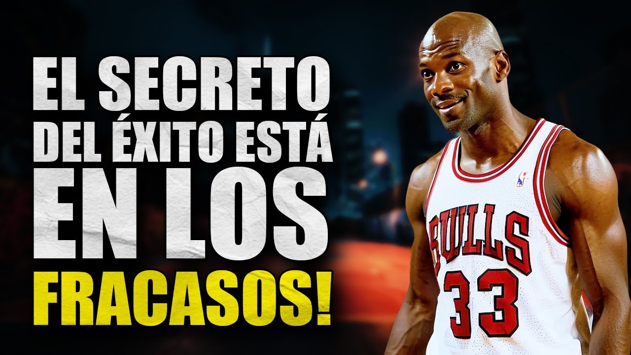 TU CAMINO AL ÉXITO EMPIEZA CON LOS FRACASOS: Lecciones de Michael ...