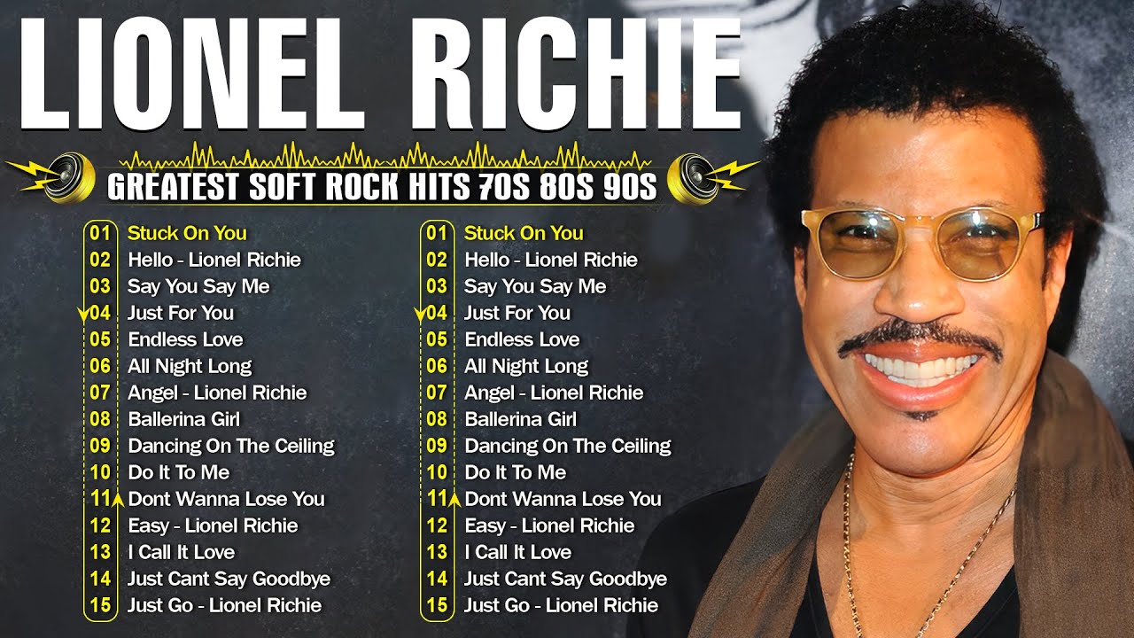 Greatest Hits Of Lionel Richie - Top 15 Best Songs Full Album - Lionel ...