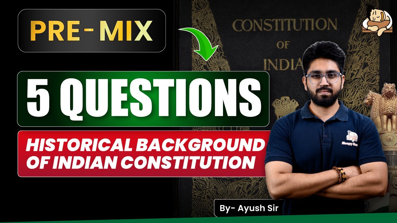 UPSC Prelims 2026 | Indian Polity - Historical Background of Indian ...