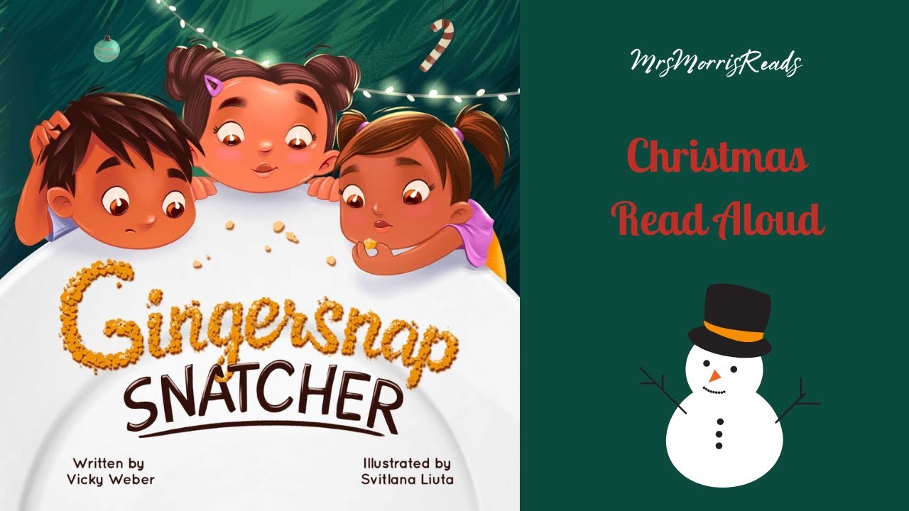 GINGERSNAP SNATCHER Christmas Read Aloud - YouTube
