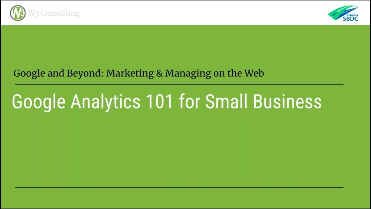 Google Analytics 101 for Small Business - YouTube