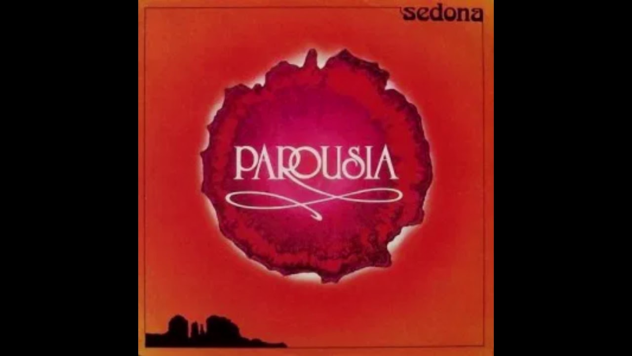 Parousia: Sedona (Complete Album) - YouTube