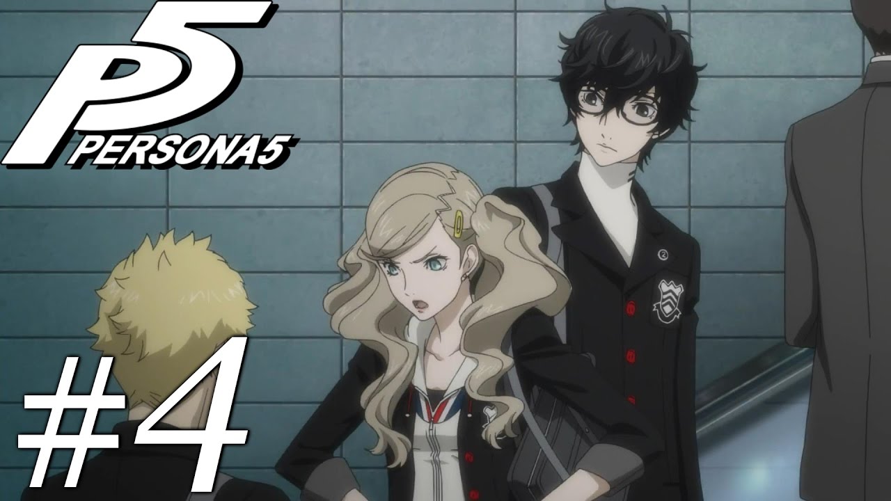 PERSONA 5 - Gameplay & Walkthrough: Part 4 - The Plot Thickens (No ...