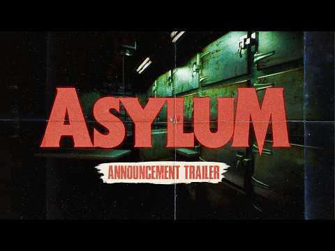 Asylum | Announcement Trailer