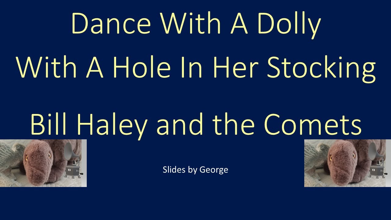 Bill Haley and the Comets Dance With A Dolly KARAOKE - YouTube