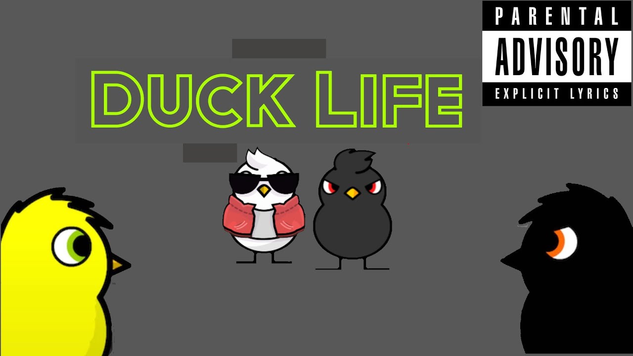 Duck Life Rap (Music Audio Only) BTW No Explicit Lyrics - YouTube