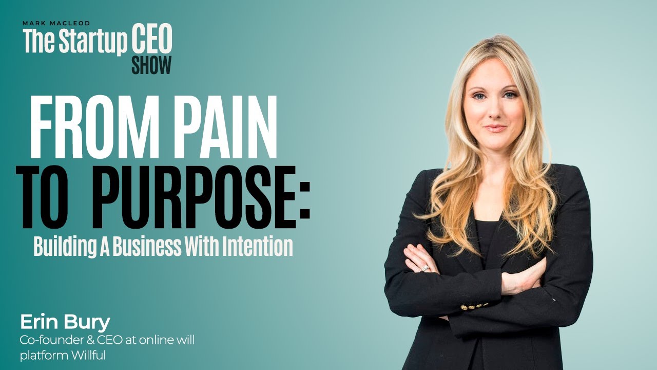 From Pain to Purpose: Erin Bury on Building a Business with Intention ...