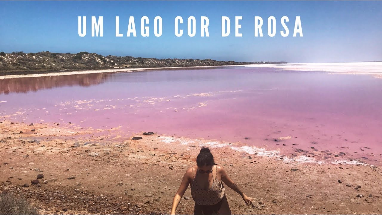 UM LAGO COR DE ROSA NA AUSTRALIA - YouTube