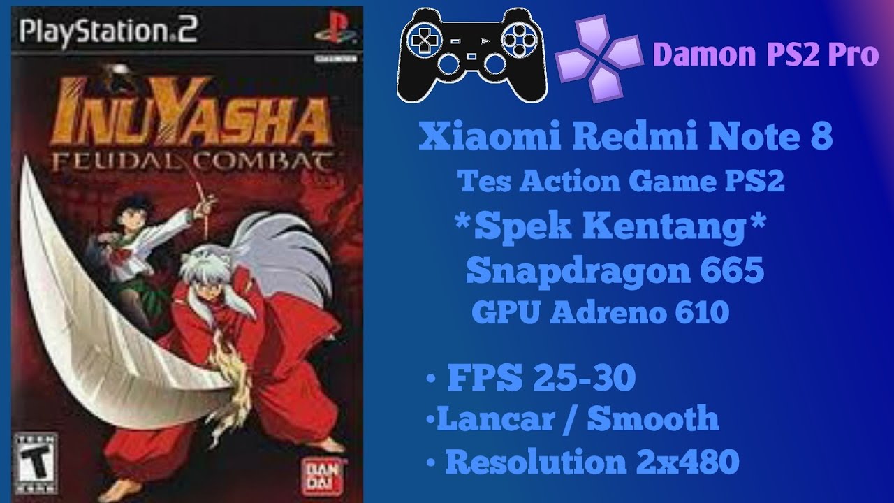 Inuyasha PS2 Game Test DamonPS2 Pro in Xiaomi Redmi Note 8 ...