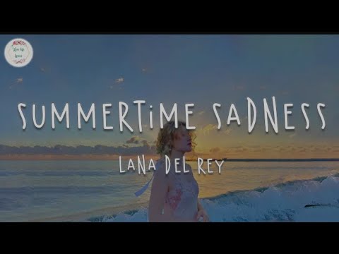 Lana Del Rey Summertime Sadness Lyric Video - YouTube