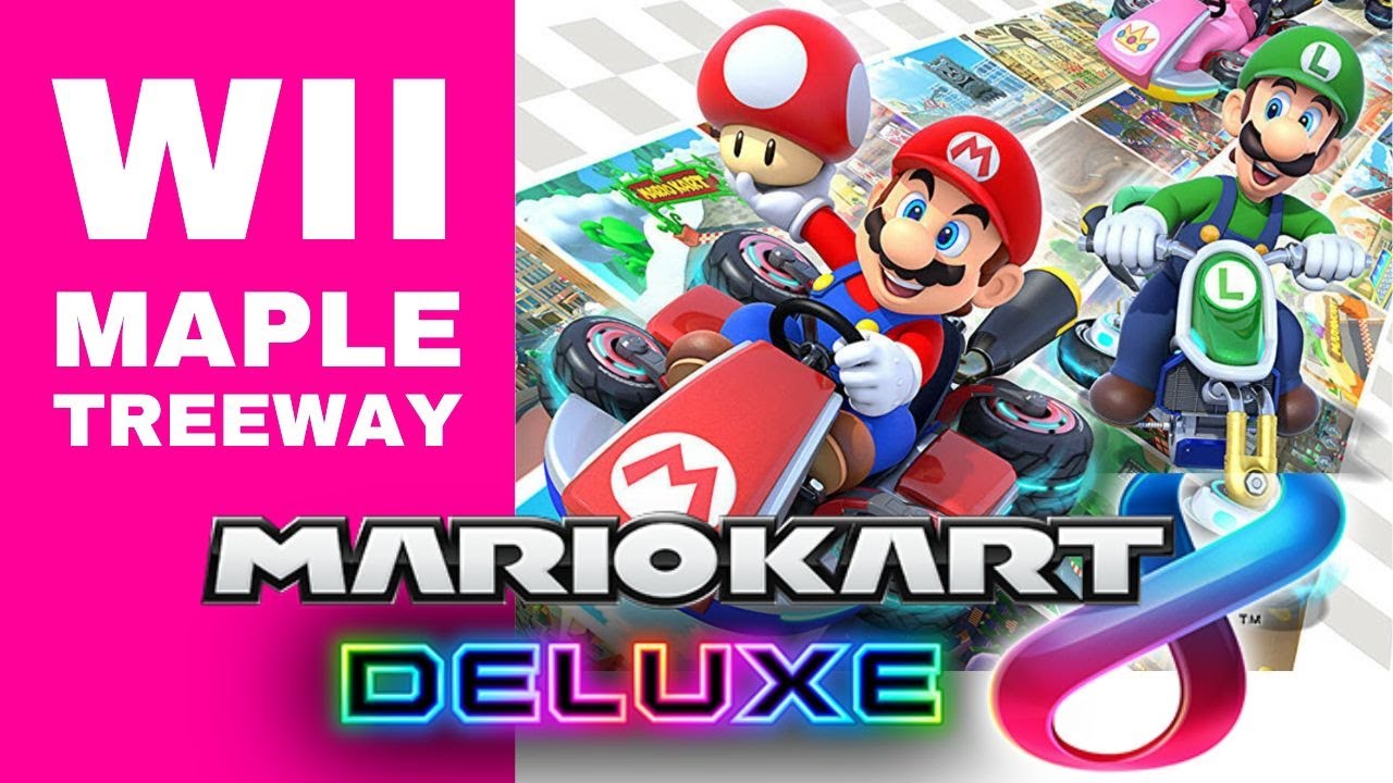 Wii Maple Treeway - Mario Kart 8 Deluxe Booster Course Pass Wave 3 ...