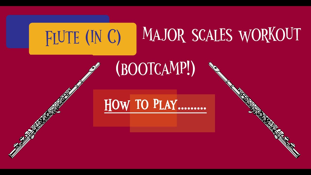 Flute (C) Major Scales bootcamp play along - all 12 keys....if you dare ...