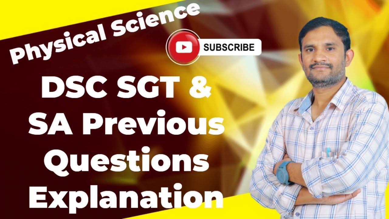 DSC SGT & SA Physical Science Previous Questions Explanation|Target DSC ...