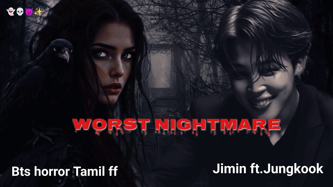 Bts jimin horror ff ( worst nightmare) 😈 episode - 1 - YouTube