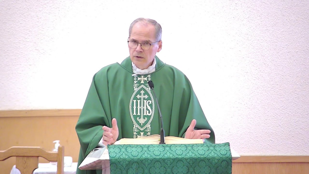 Homily - Monday, June 20, 2022 - St. Aidan Parish by Fr. Steven - YouTube