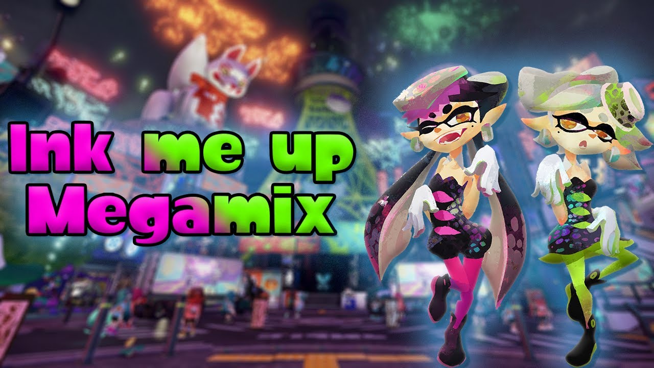 Splatoon | Ink me Up Megamix | PDG - YouTube