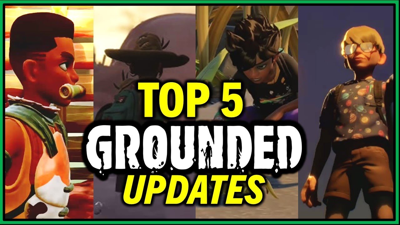 GROUNDED'S BEST UPDATES! Top 5 Updates (Community Voted) - YouTube