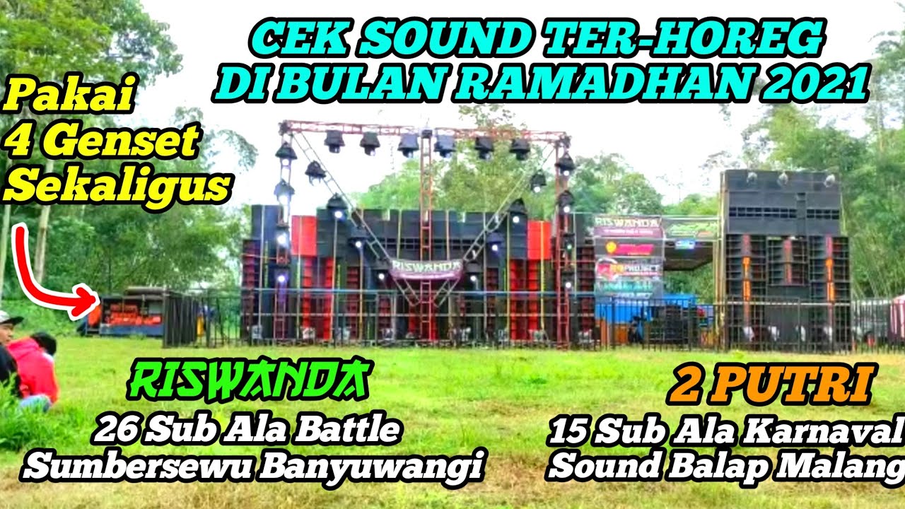 WOW..!! Cek Sound & Battle RISWANDA ft 2 PUTRI, 41 Subwoofer di Bulan ...