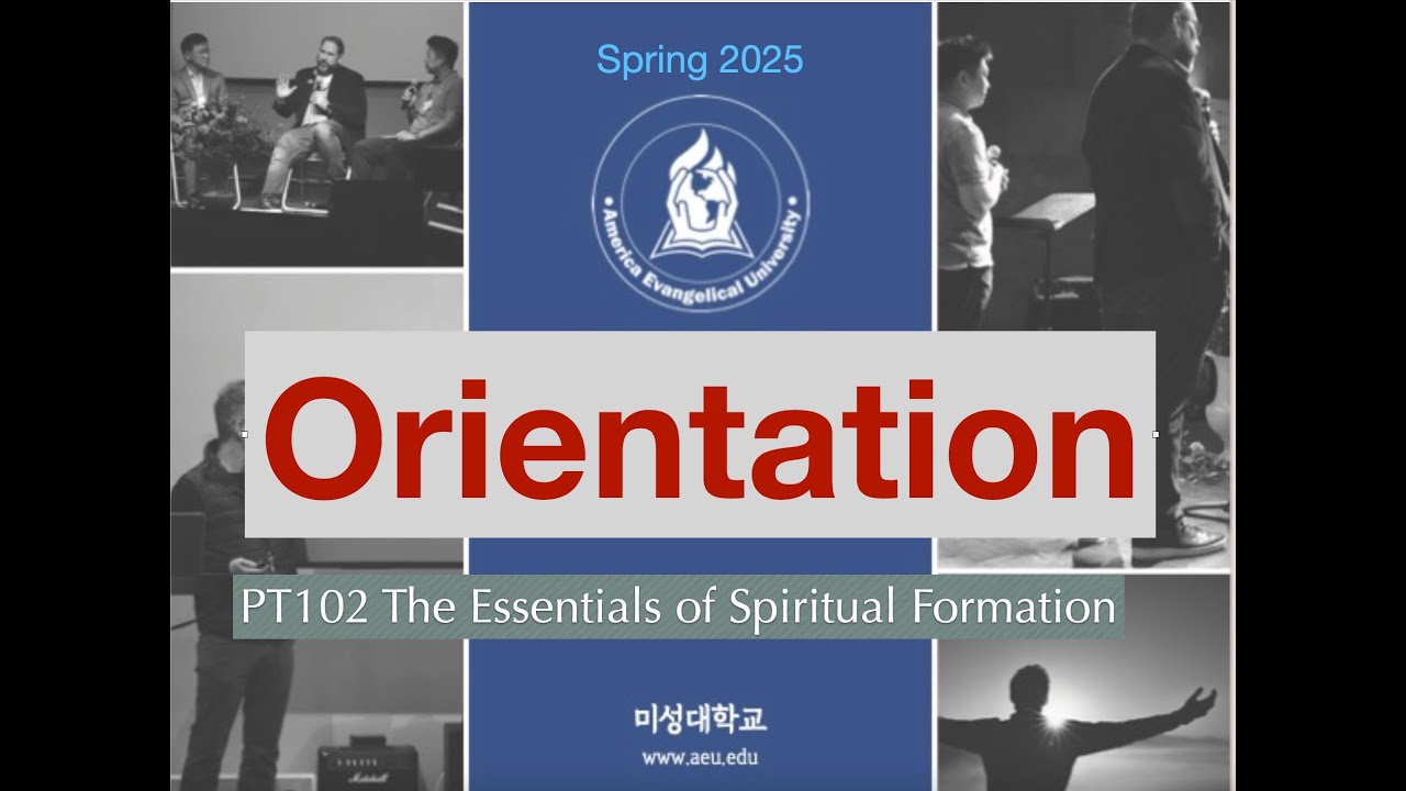 AEU PT102 ESP Orientation 250127 - YouTube