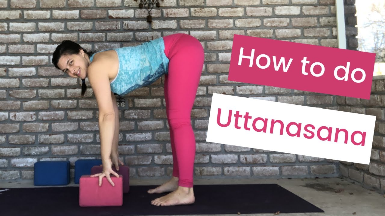 How to do Uttanasana -- Yoga Tutorial - YouTube