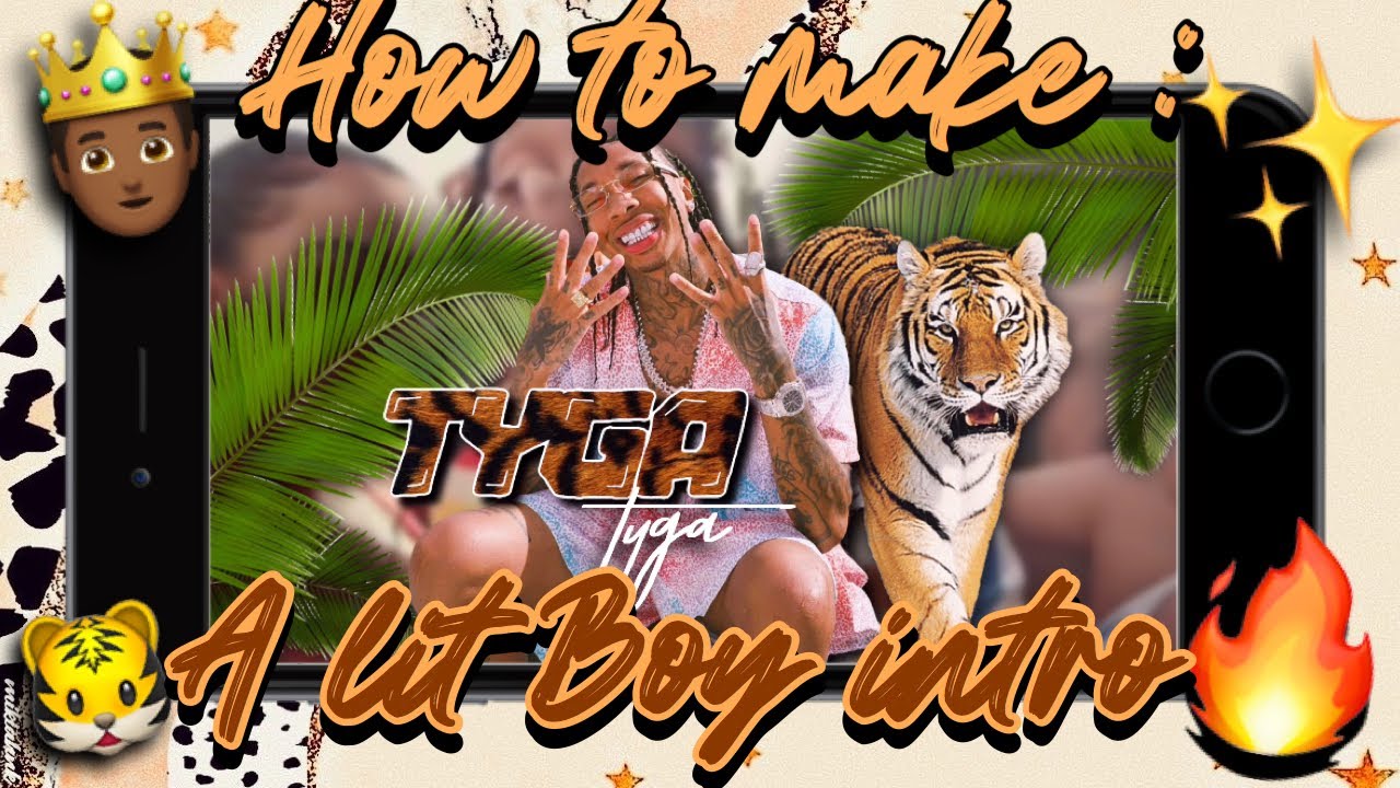 HOW TO MAKE A LIT BOY INTRO ON IPHONE 🤴🏾🐯🔥 2020!! - YouTube