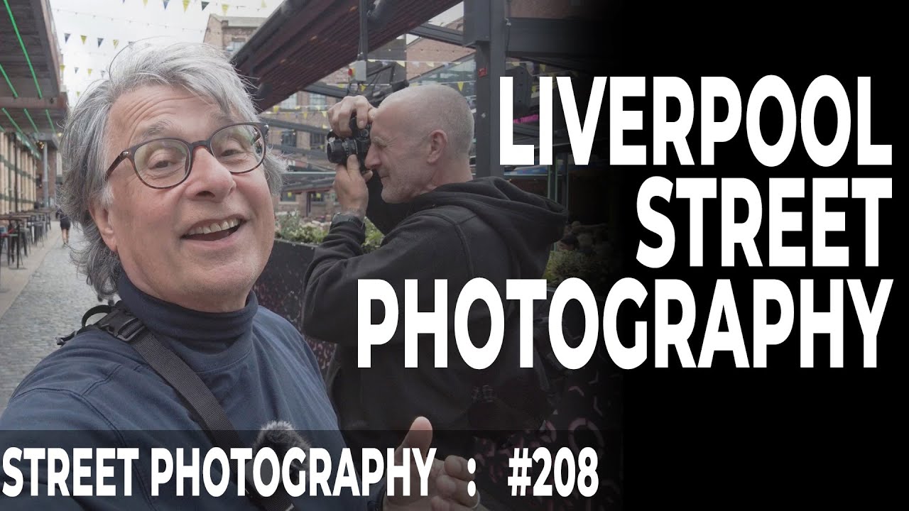 208: Street Photography in Liverpool - YouTube