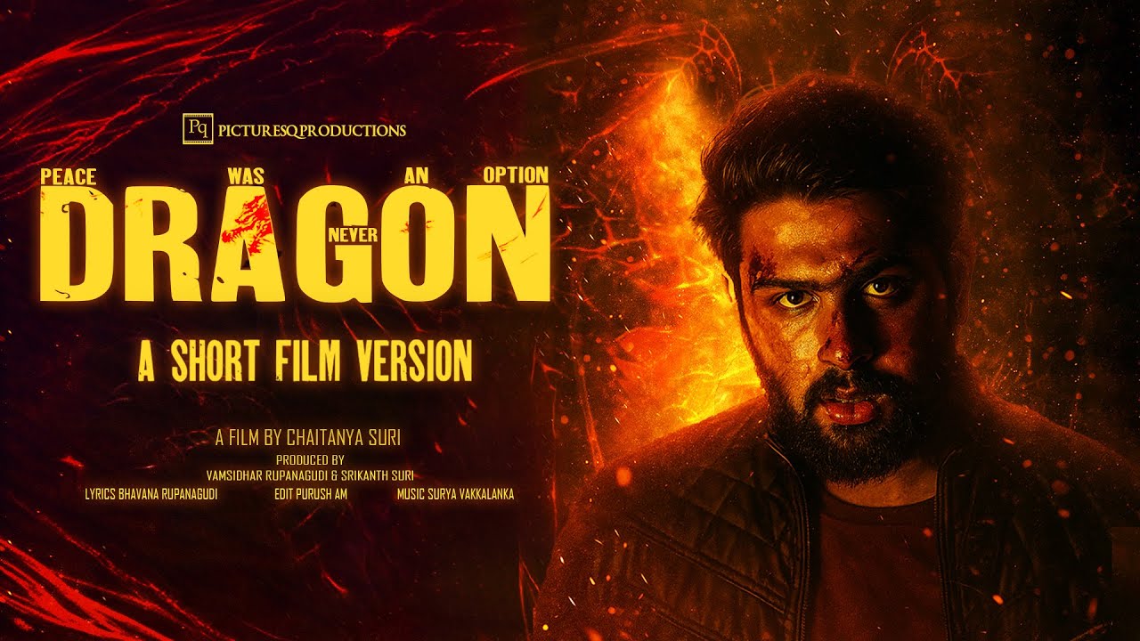 DRAGON | SHORT FILM VERSION | Chaitanya Suri | Hina Bhatia | KalyanNag ...