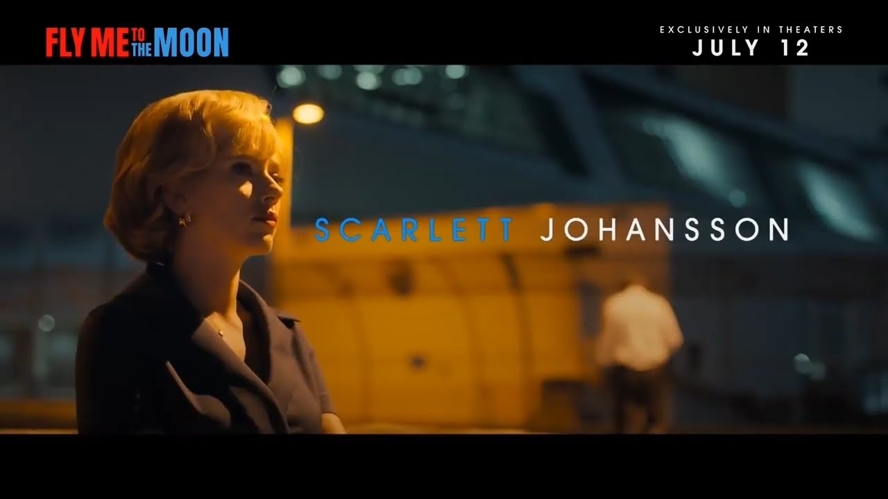 Fly Me to the Moon (2024) - U.S. TV Spot ('back up version') - YouTube