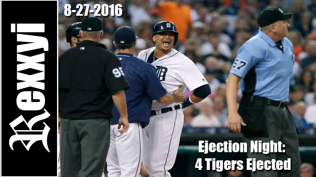 MLB | Ejection Night: 4 Tigers Ejected (8/27/2016) - YouTube