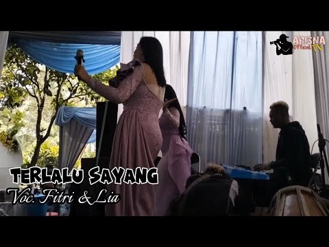 TERLALU SAYANG Voc. Fitri & Lia ( live kp. CIPEUSING KBB ) - YouTube