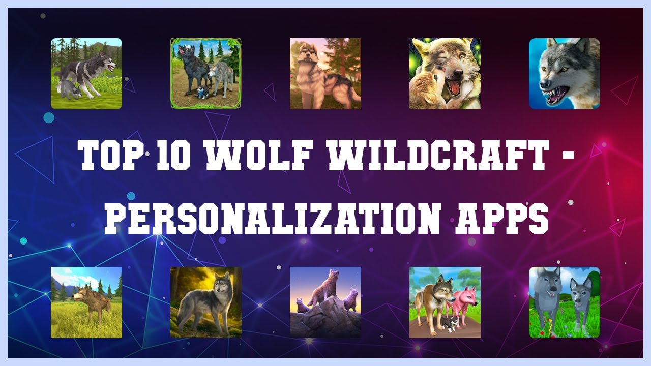 Top 10 Wolf Wildcraft Android Apps - YouTube