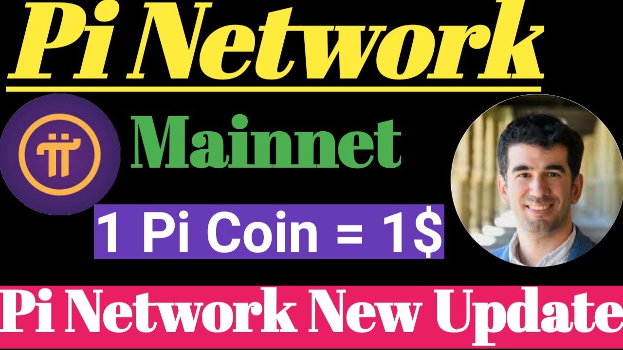 Pi Network New Update || Pi Network Mainnet launching Date || 1 Pi Coin ...