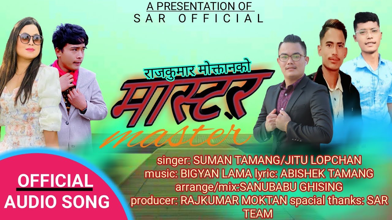 'MASTER' new Tamang Selo song by Suman Tamang Jitu Lopchan || Bigyan ...