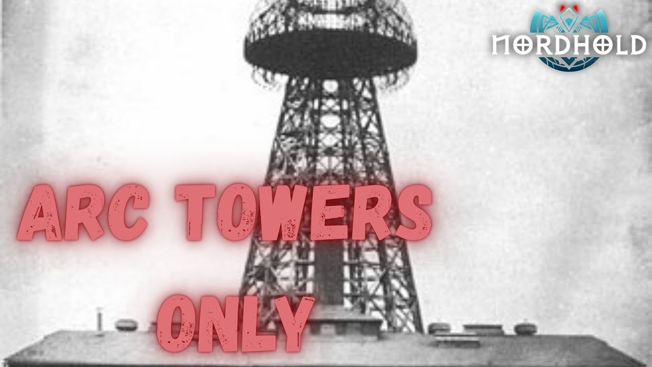 UNSTOPPABLE Arc Tower Build in Nordhold - YouTube