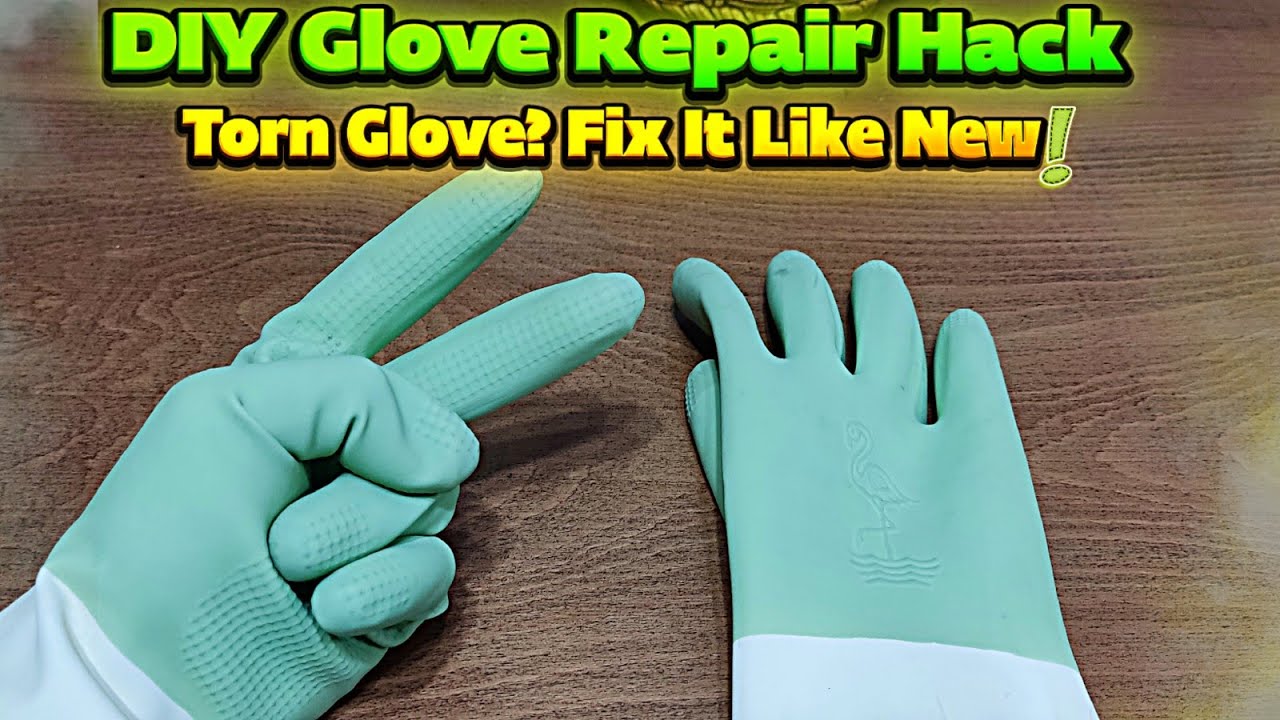 How to Easily Repair a Torn Kitchen Glove | Quick DIY Hack - YouTube