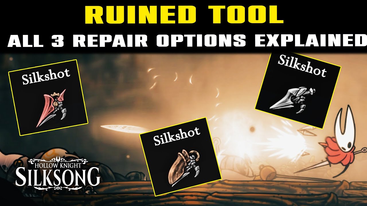RUINED TOOL Ultimate Guide SILKSONG | You Can Repair the Ruined Tool in ...