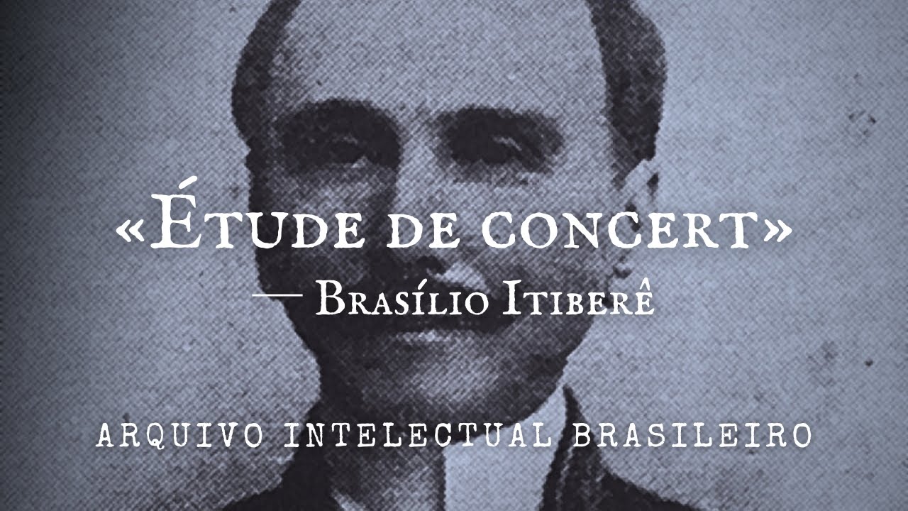 Étude de concert ‐ Brasílio Itiberê - YouTube