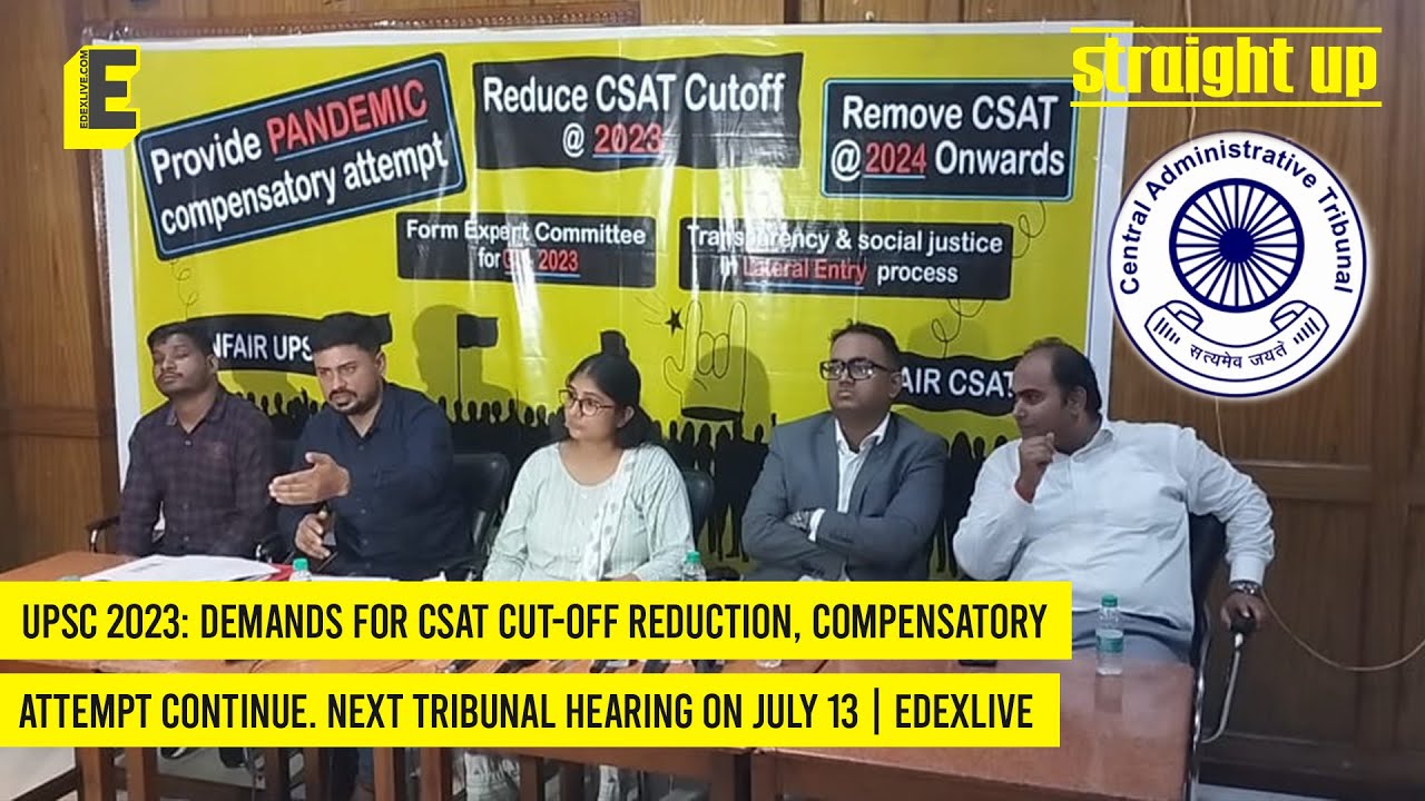 UPSC 2023: Demands for CSAT cut-off reduction, compensatory attempt on ...