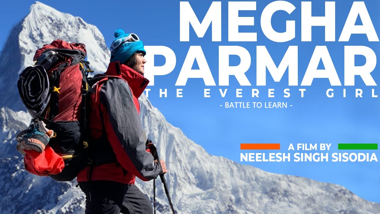 MEGHA PARMAR- 'The Everest Girl' | Episode 2 | By- Neelesh Singh ...