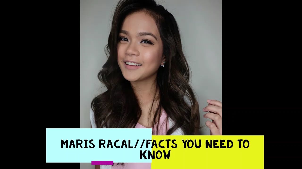 MARIS RACAL//FACTS YOU NEED TO KNOW ABOUT (HER) - YouTube