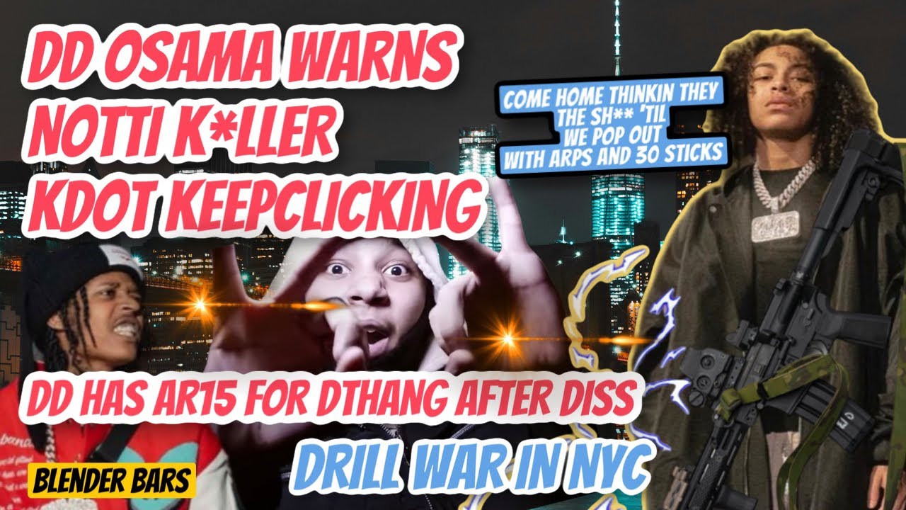 DD OSAMA WAR W/ NOTTI SLAYER, DISSES DTHANG & KDOT KEEPCLICKING - YouTube