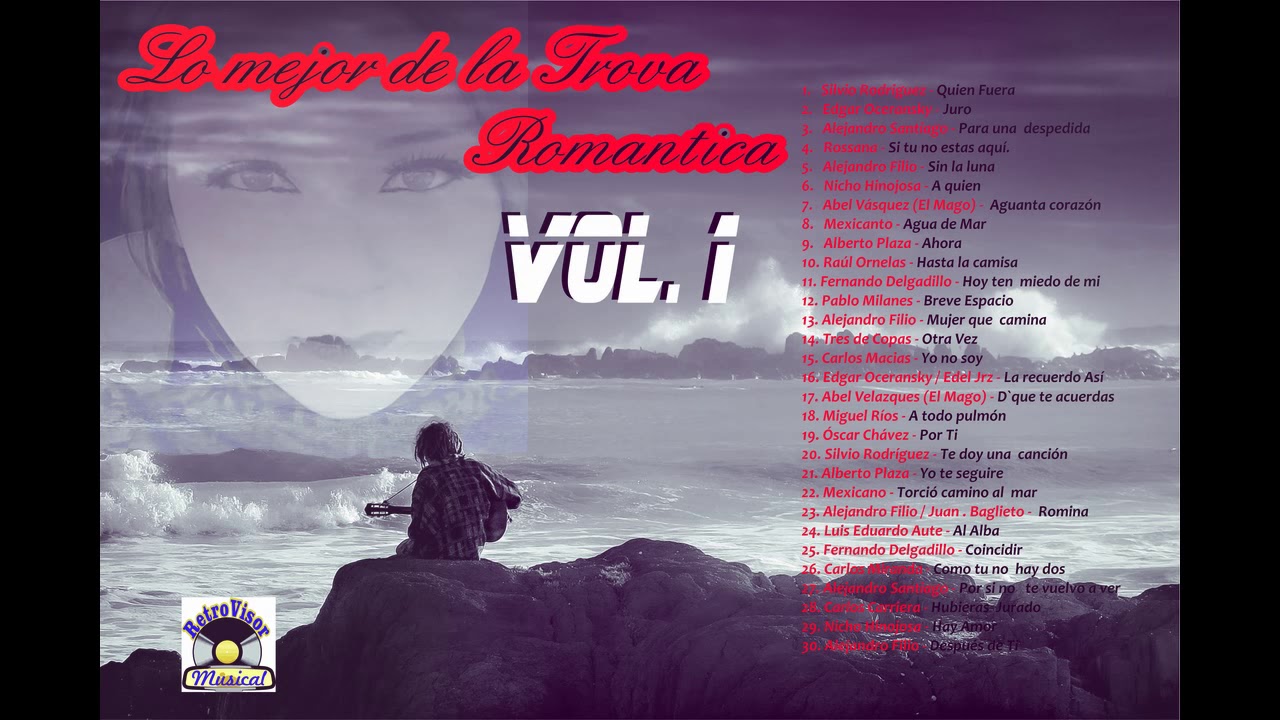 Lo Mejor de la Trova Romántica - Vol 1, Éxitos Románticos de la Trova ...