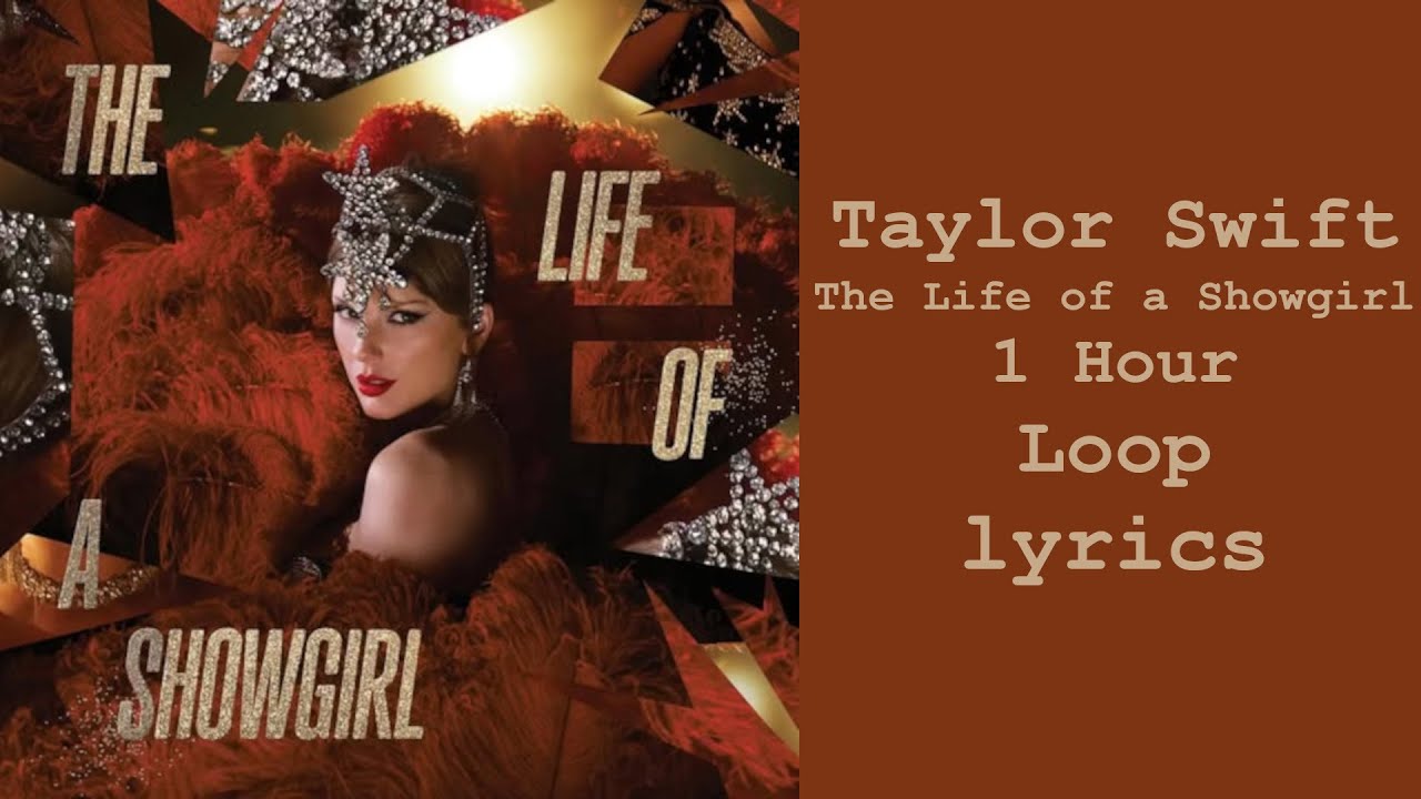 The Life of a Showgirl - Taylor Swift | 1 Hour | Loop | lyrics - YouTube