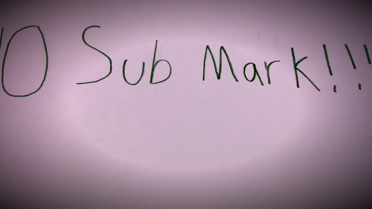 10 Sub Mark With Sub Tests!!! - YouTube
