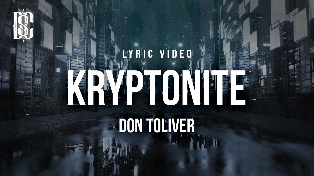 Don Toliver - Kryptonite | Lyrics - YouTube