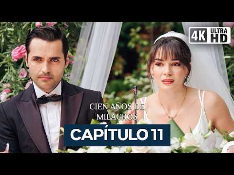 Cien Años De Milagros Capítulo 11 (Doblado en Español) 4K