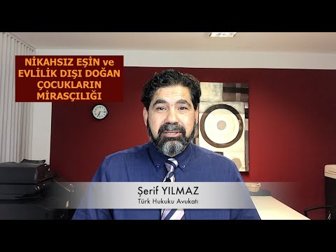 NİKAHSIZ EŞİN ve EVLİLİK DIŞI DOĞAN ÇOCUKLARIN MİRASÇILIĞI
