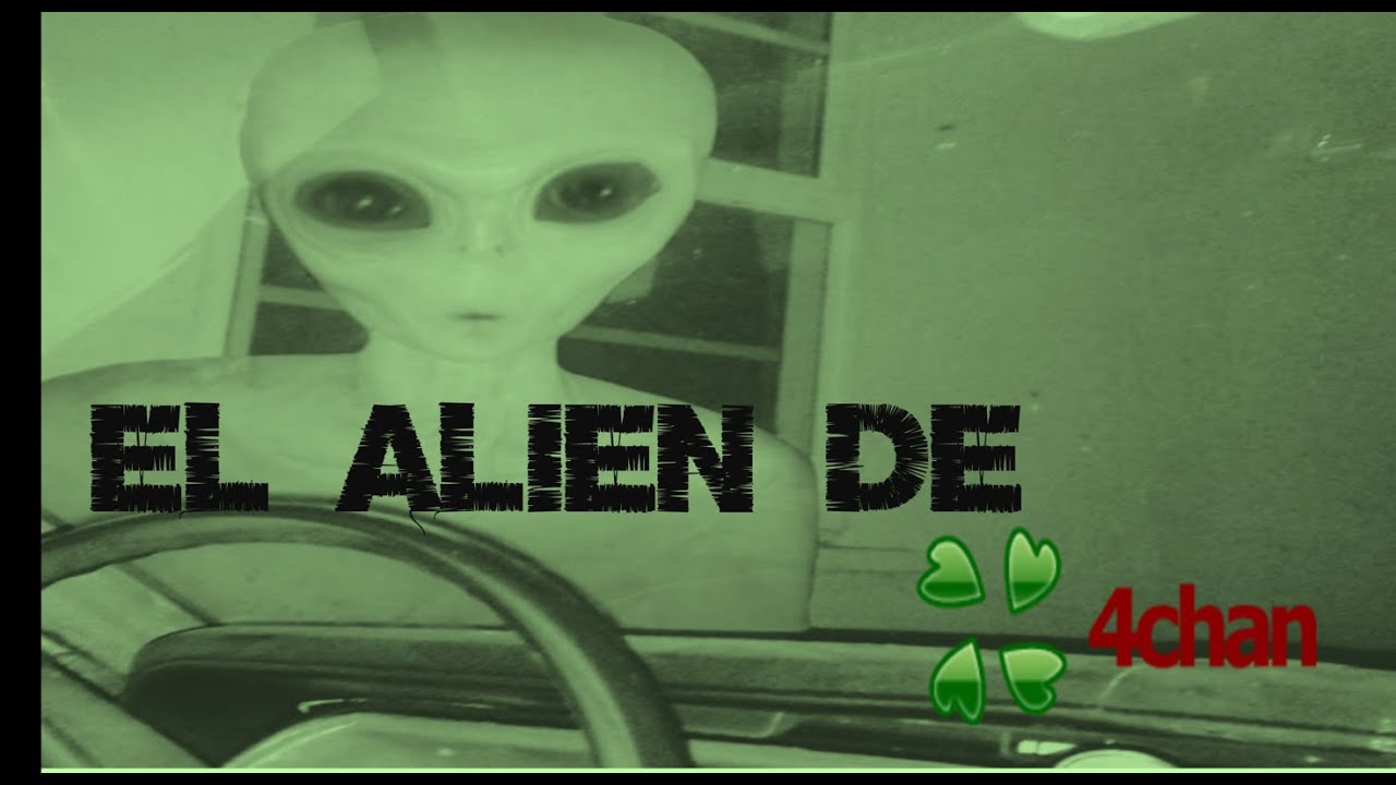 El Alien de 4chan [Investigación] - YouTube