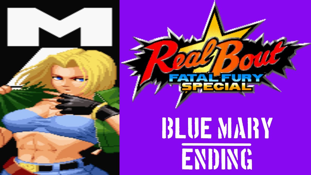 Real Bout Fatal Fury Special - Ending - Blue Mary - YouTube
